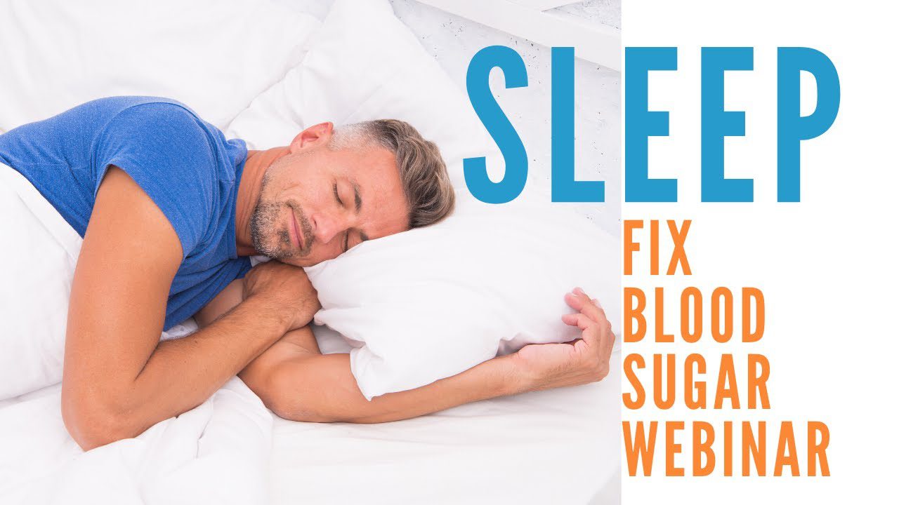 Episode #47 - Sleep & Type 2: Fix Blood Sugar Webinar with Dr. Scott ...
